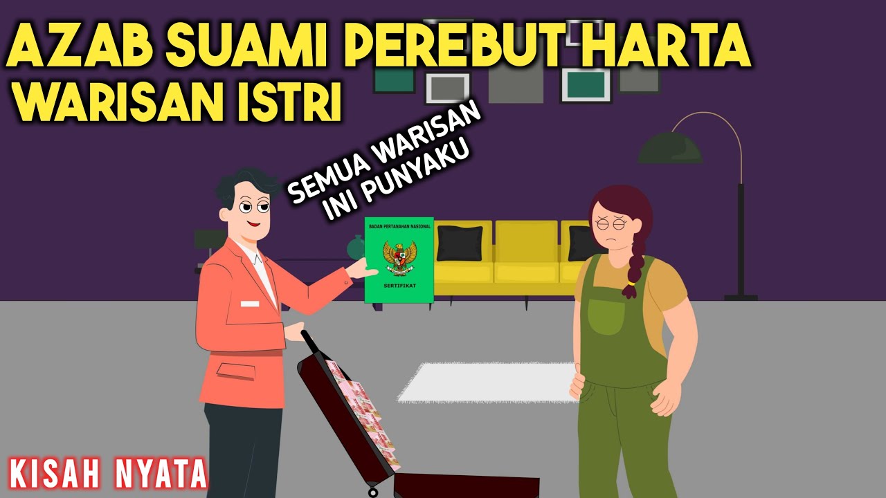AZAB SUAMI PEREBUT HARTA WARISAN ISTRI! | SINETRON KISAH NYATA - YouTube
