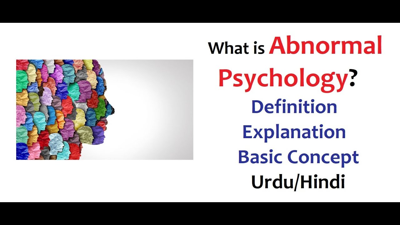 What is Abnormal Psychology with Example? | Abnormal Psychology | Urdu ...