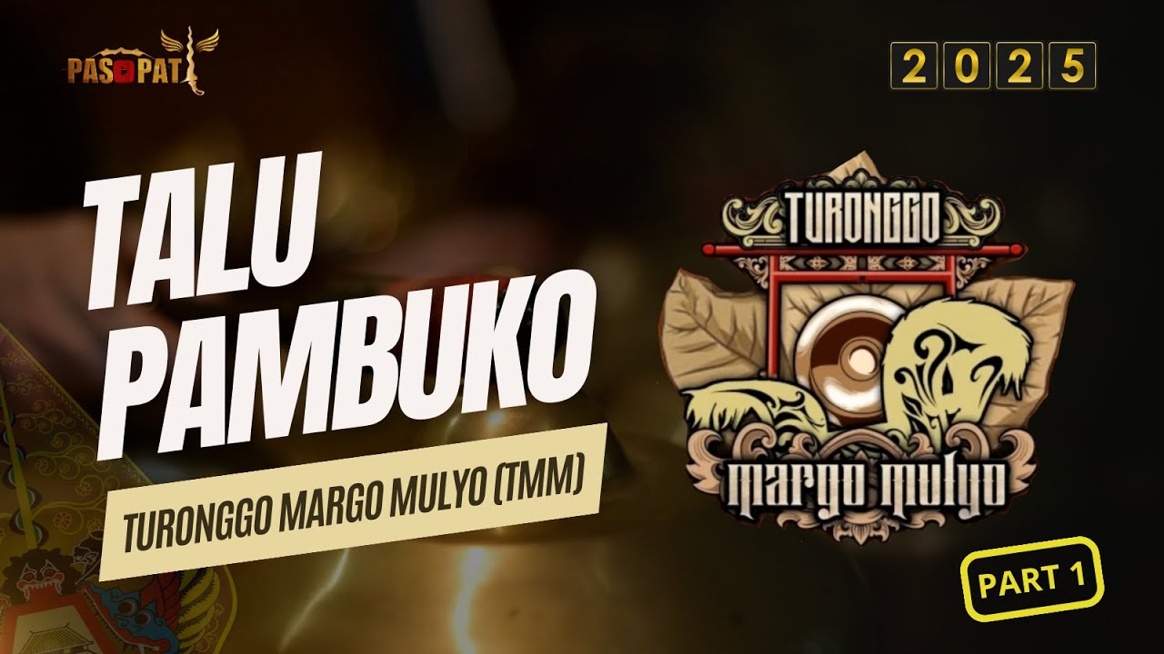 TALU PAMBUKO TURONGGO MARGO MULYO (TMM) TEMANGGUNG FULL | TERBARU 2025 ...