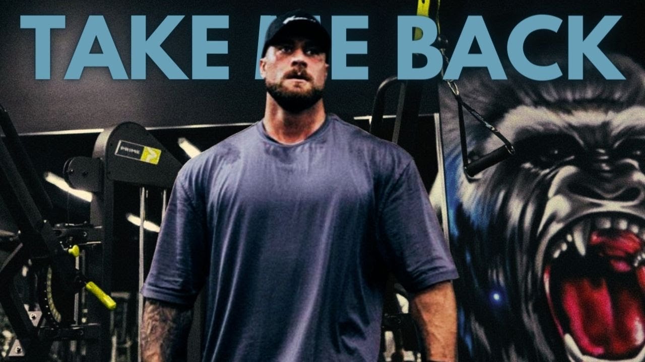 TAKE ME BACK - "CBUM" - GYM MOTIVATION - YouTube