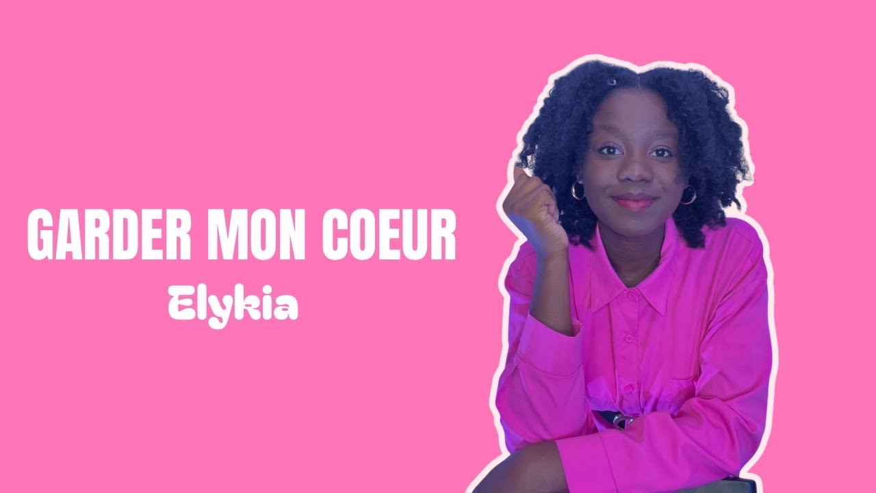 Elykia - Garder mon coeur (Paroles) - YouTube