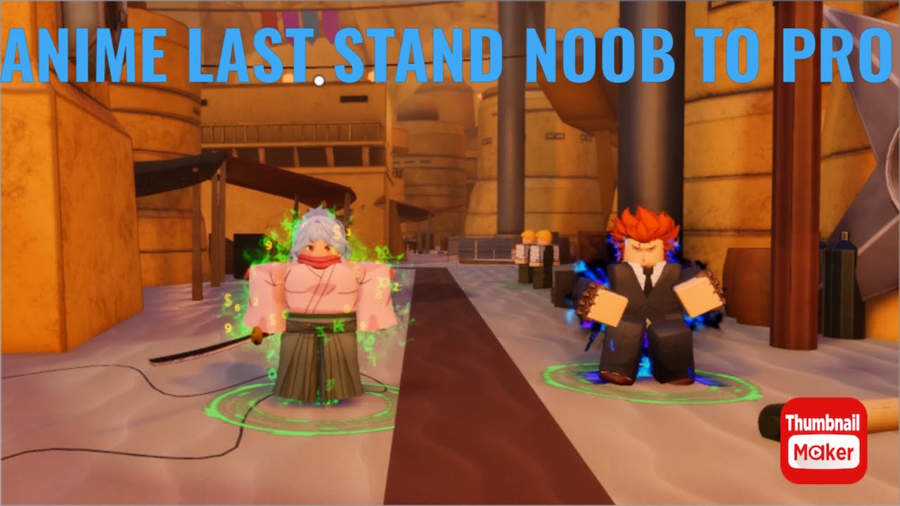 Anime last stand noob to pro #1 *good start* - YouTube