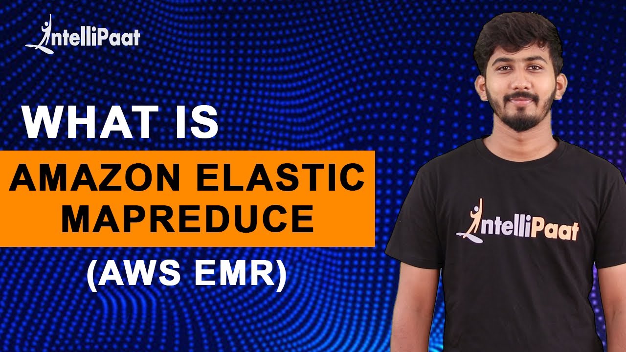 What Is AWS EMR Introduction To Amazon EMR Intellipaat YouTube what-is-aws-emr-introduction-to-amazon-emr-intellipaat-youtube