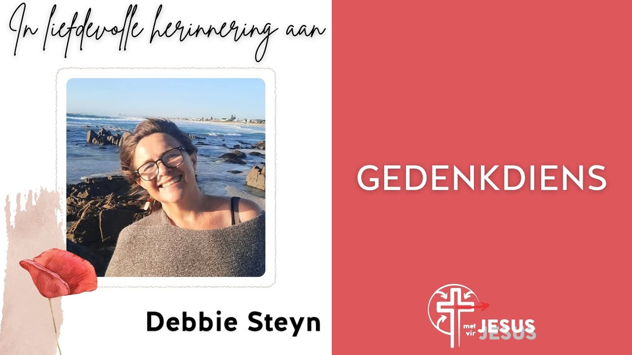 Debbie Steyn Gedenkdiens | 18 Julie 2025 | NG Kerk Melkbosstrand - YouTube