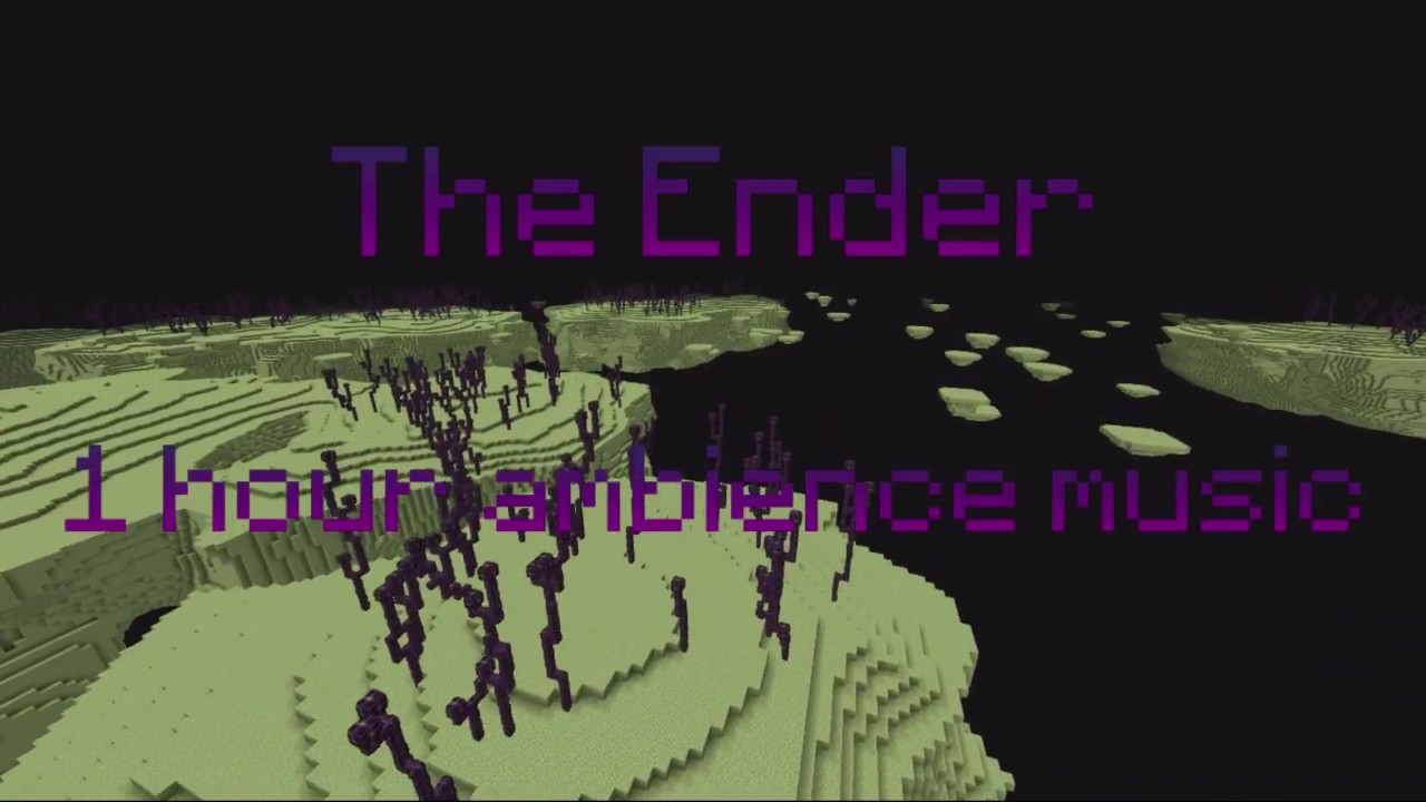 The End - 1 Hour Atmosphere Minecraft Music - YouTube