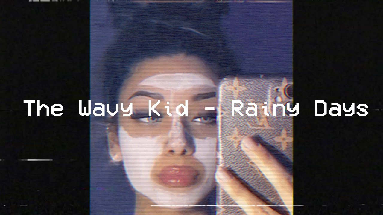 The Wavy Kid - Rainy Days (audio) - YouTube