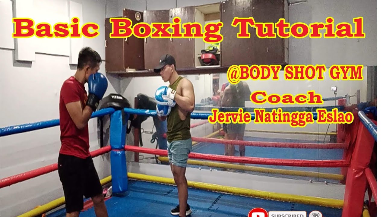 BOXING BASIC TRAINING TUTORIAL @ BODY SHOT GYM - YouTube