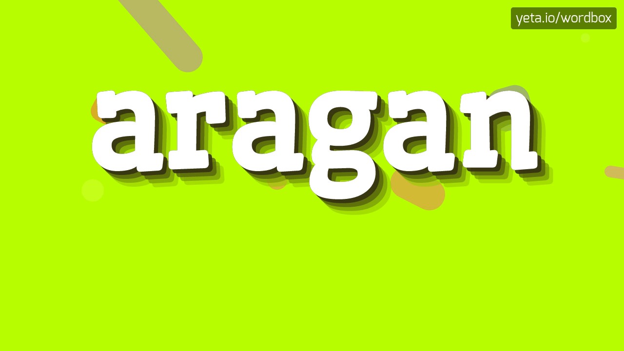 ARAGAN - HOW TO PRONOUNCE IT!? - YouTube