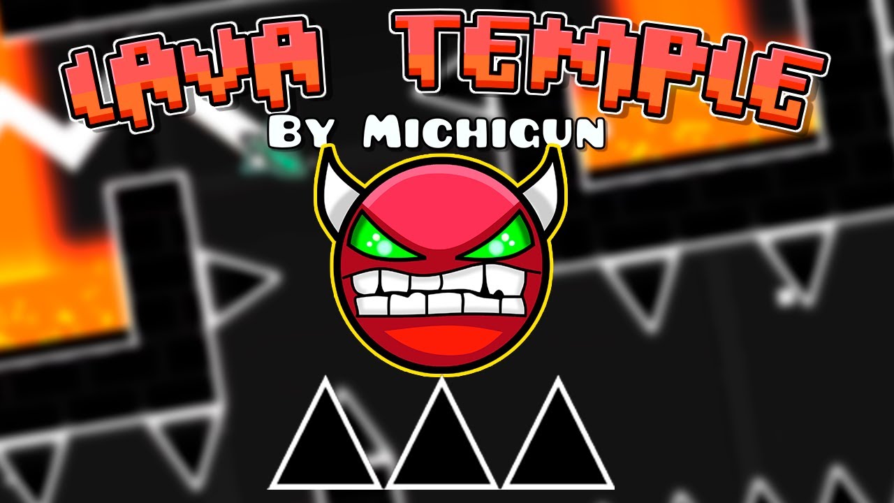 [141 ️] Lava Temple 100% Geometry dash (Hard demon) Geometry dash 2.1 ...