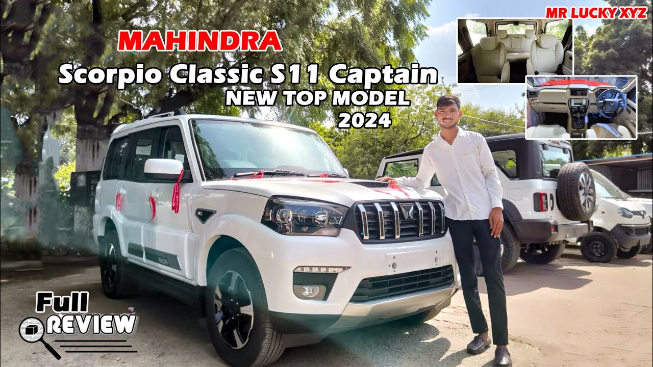 NEW SCORPIO CLASSIC S11 CAPTAIN SEAT || Top model 2024 || full review ...