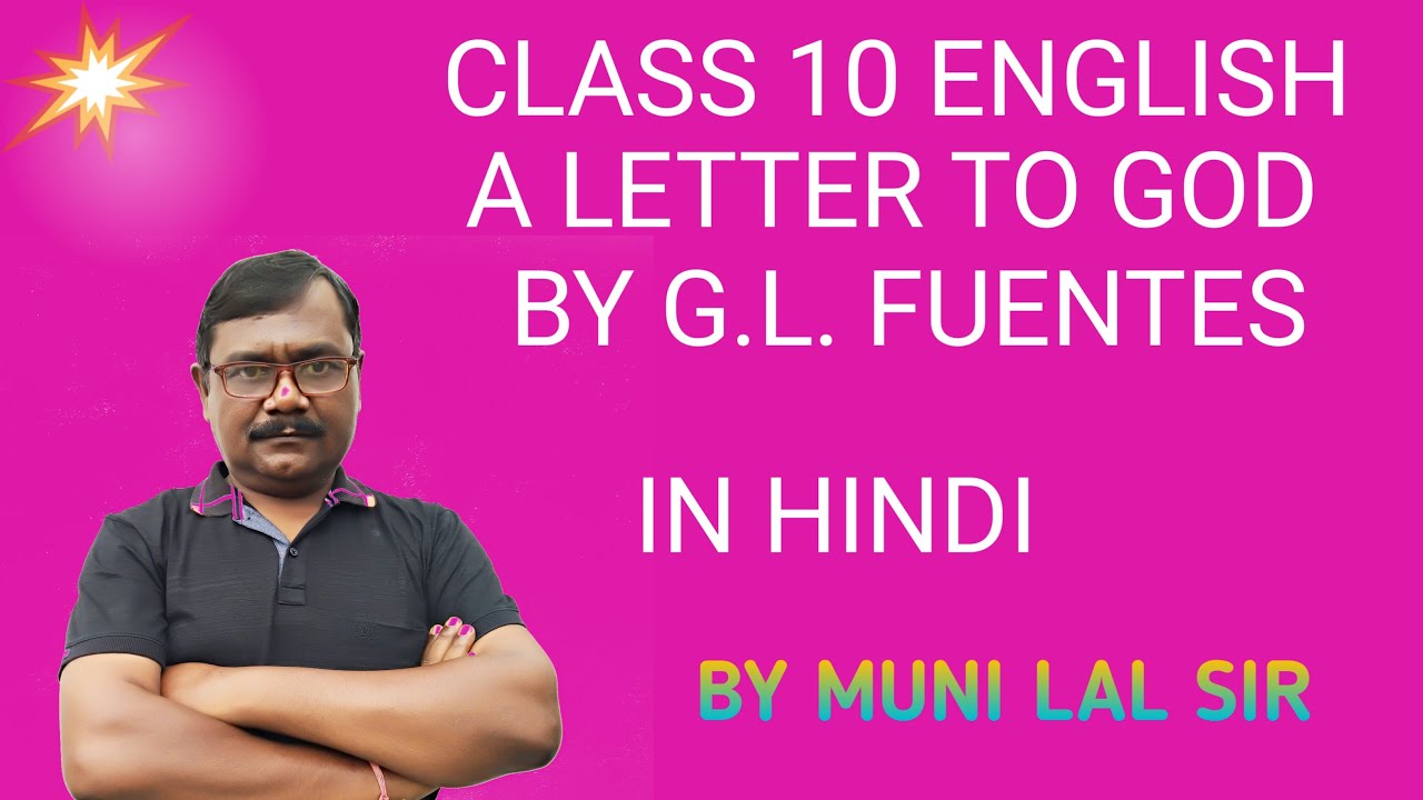CLASS 10 ENGLISH A LETTER TO GOD BY G L FUNTES EXPLAINED IN HINDI BY class-10-english-a-letter-to-god-by-g-l-funtes-explained-in-hindi-by