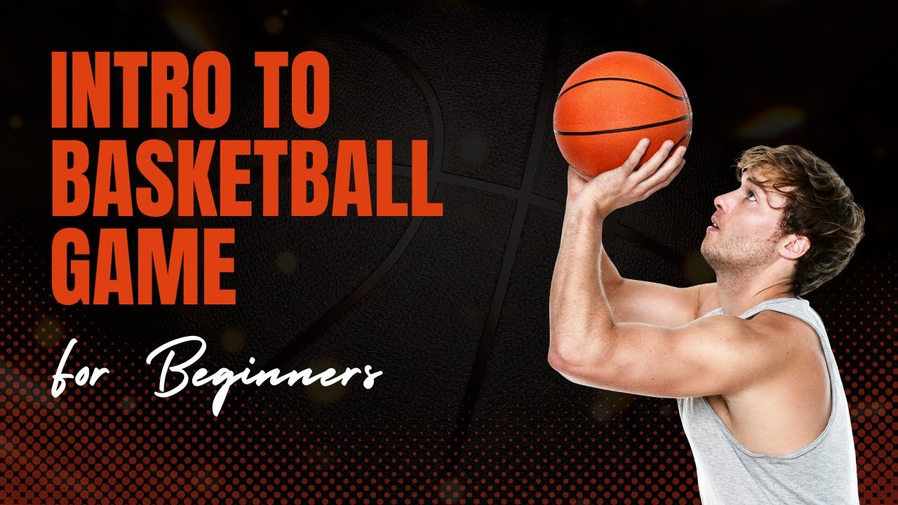 An In-Depth Introduction to the Game of Basketball - YouTube