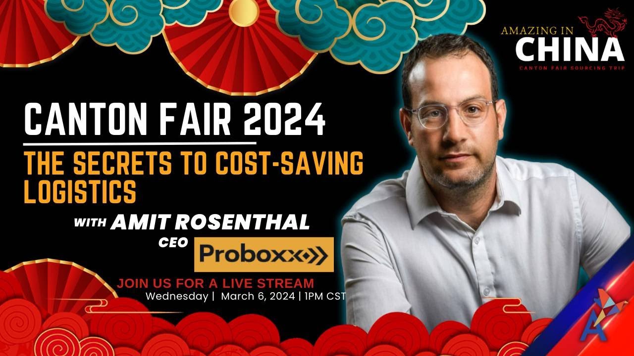 Secrets to Cost-Saving Logistics with Amit Rosenthal 📦 ️ | Proboxx ...