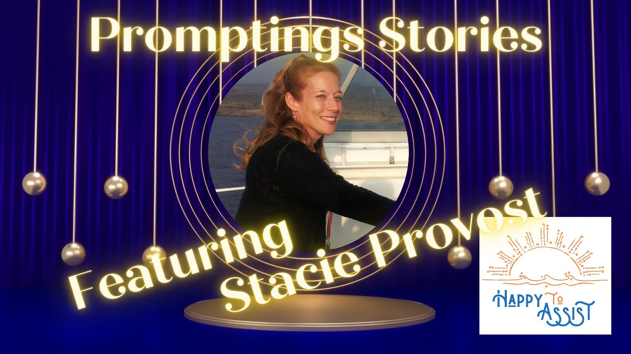 Promptings Stories Podcast with special guest Stacie Provost of Happy ...