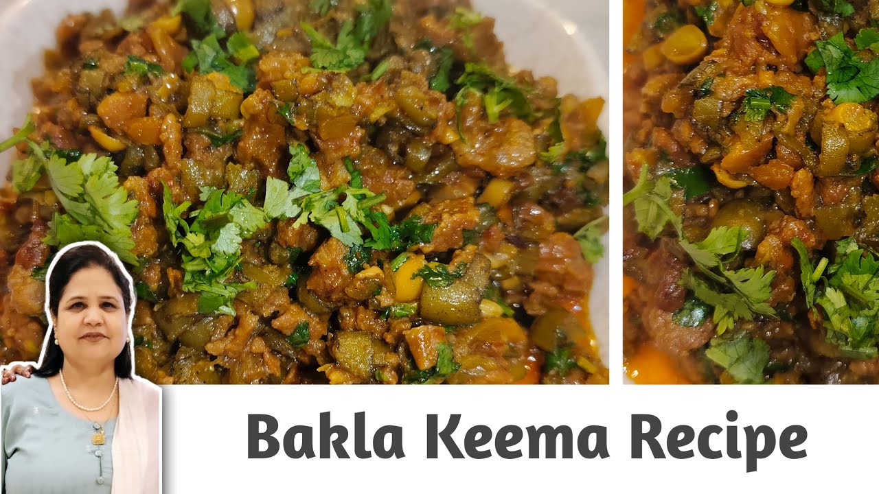 Bakla Keema Recipe || bakla ki fali || keema bakla @merigulabokiduniya ...