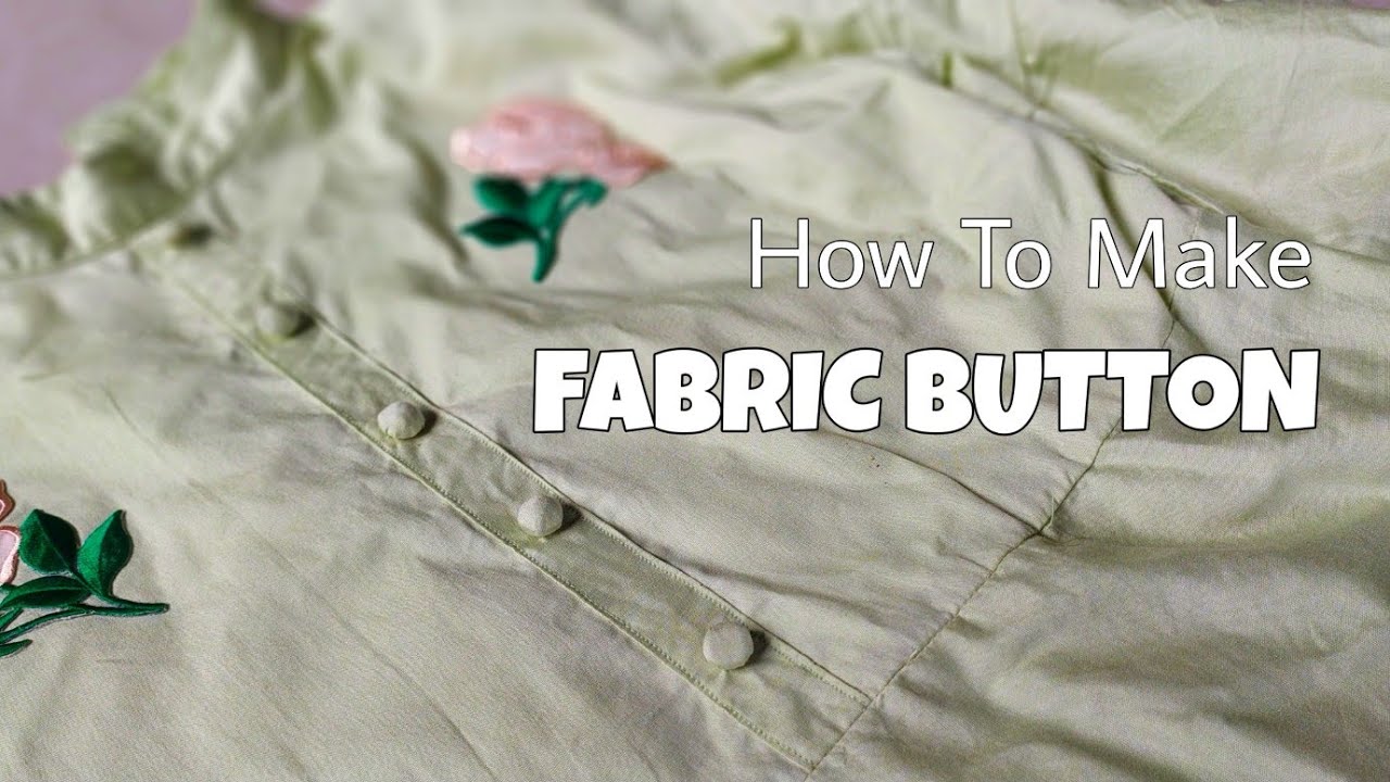 How to make Fabric button without machine | Fabric button making and ...