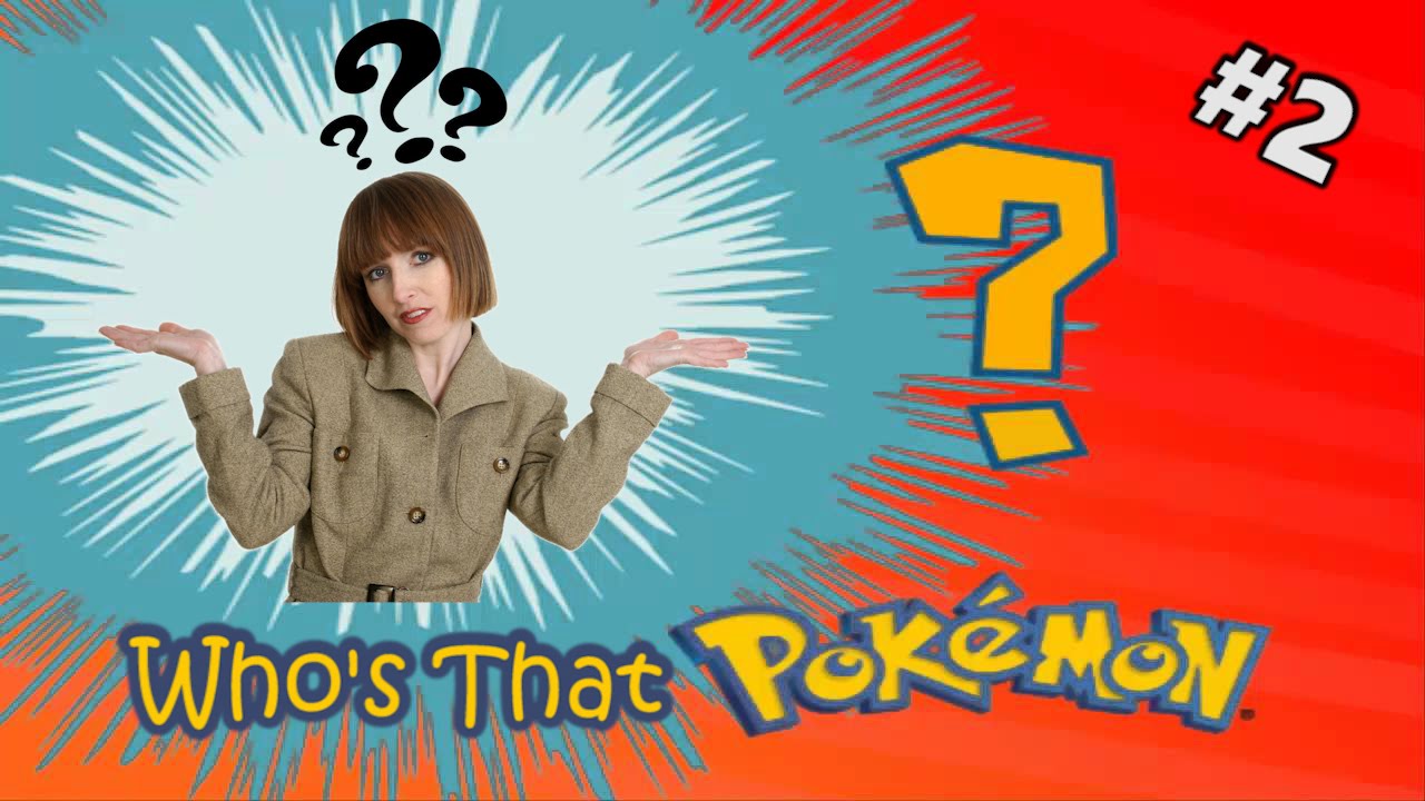 WHO'S THAT POKEMON??? #2 [Clueless Girlfriend] - YouTube