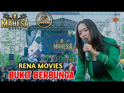 BUKIT BERBUNGA - RENA MOVIES MAHESA MUSIC LIVE KEDAMEAN - DHEHAN PRO AUDIO