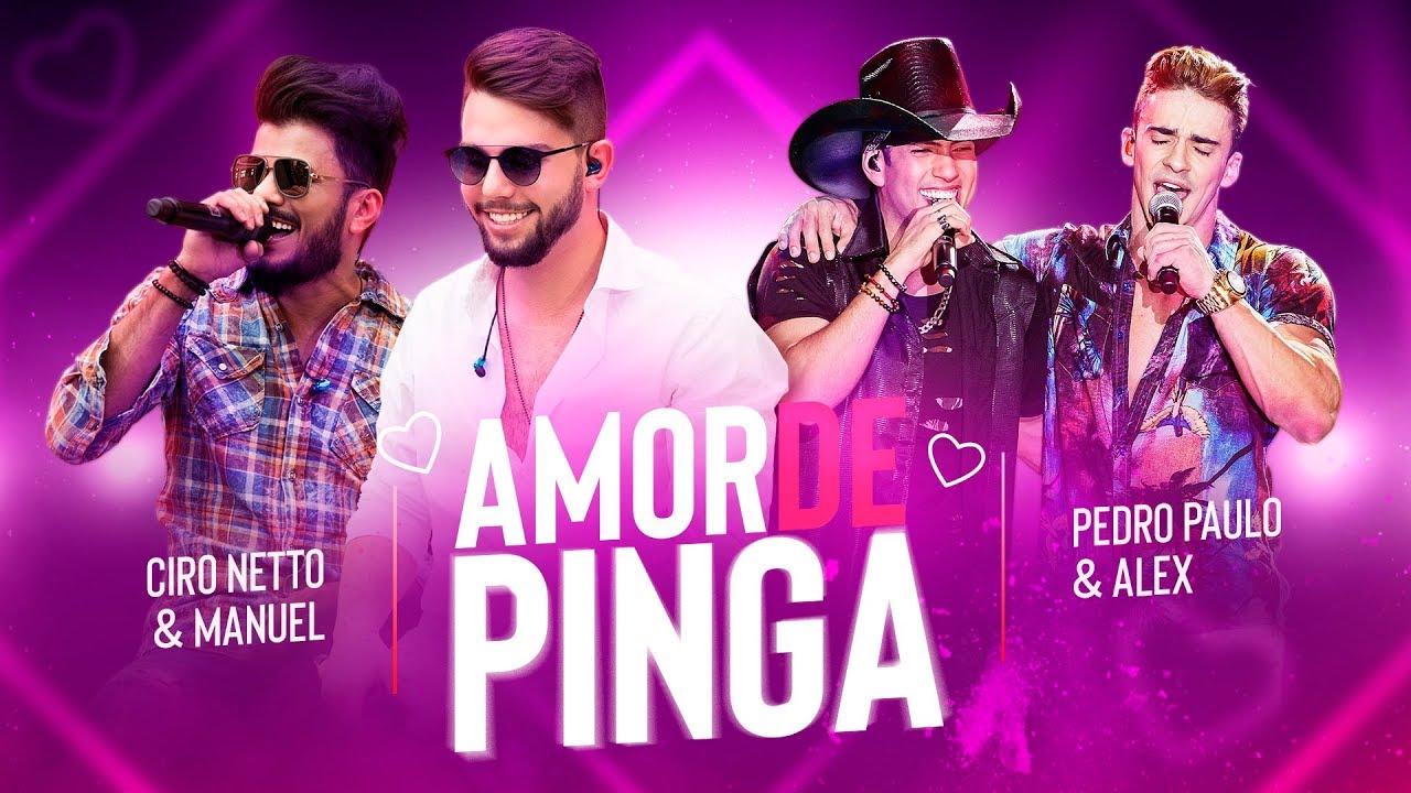 Ciro Netto e Manuel Part. Pedro Paulo e Alex - AMOR DE PINGA | Clipe Oficial - YouTube