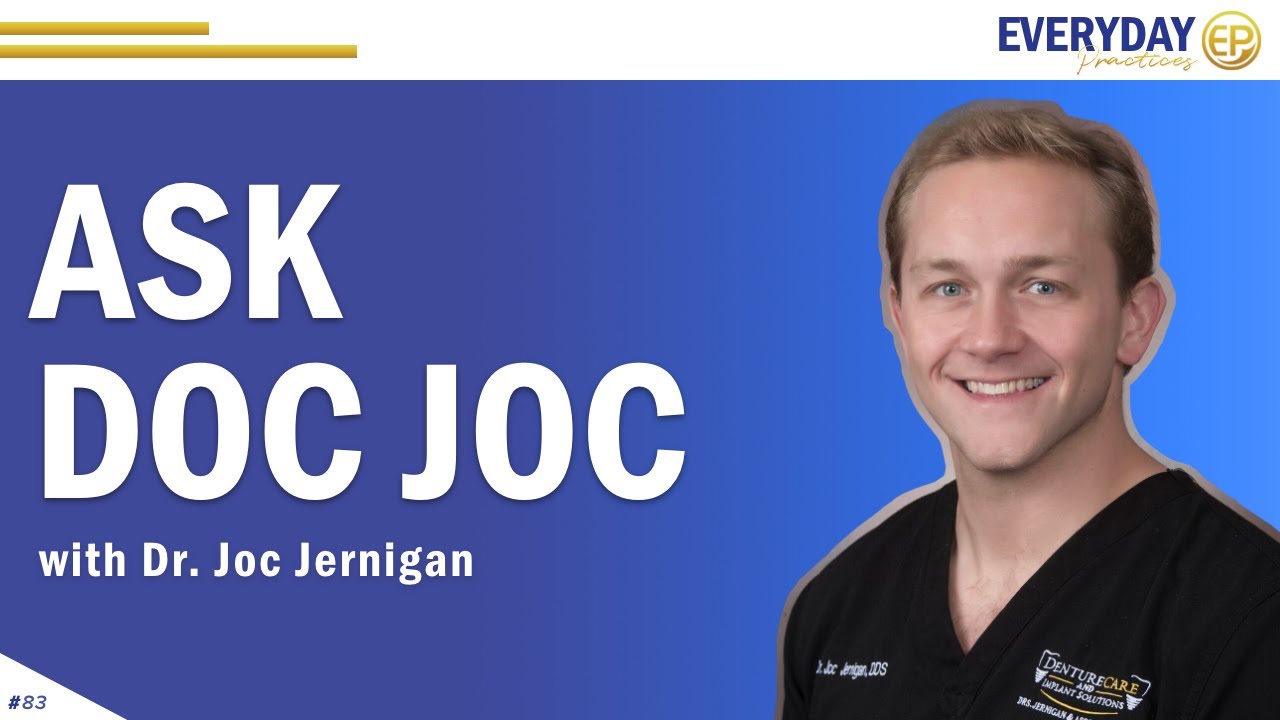 Episode 83: Ask Doc Joc with Dr. Joc Jernigan - Everyday Practices ...