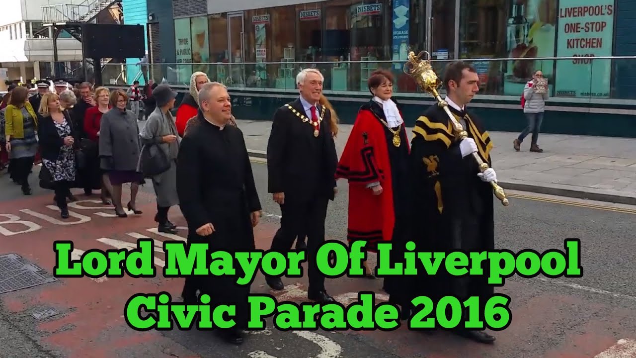 Lord Mayor of Liverpool Civic Parade 2016 - YouTube