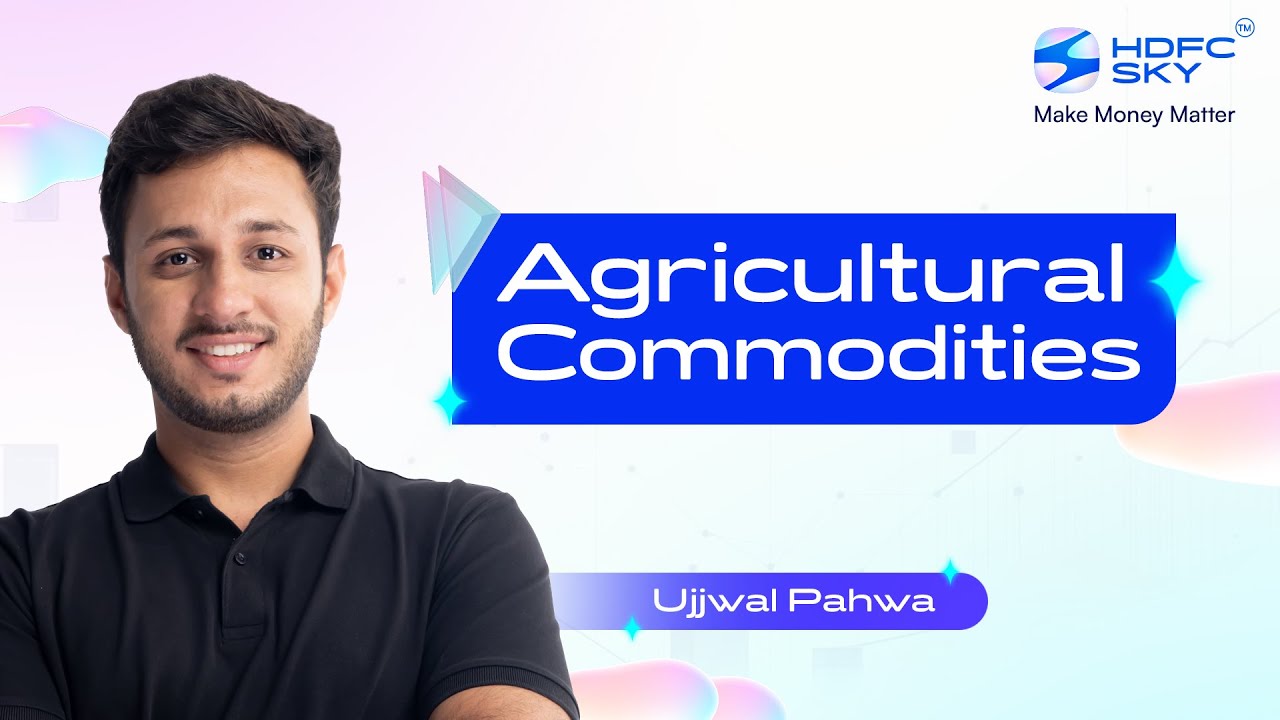 Basics of Agricultural Commodities Trading for Beginners | How ...