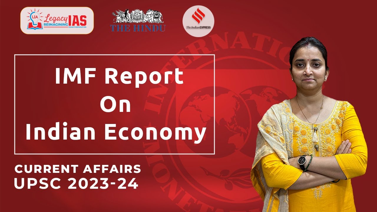 Decoding the IMF Report on Indian Economy | UPSC Current Affairs ...