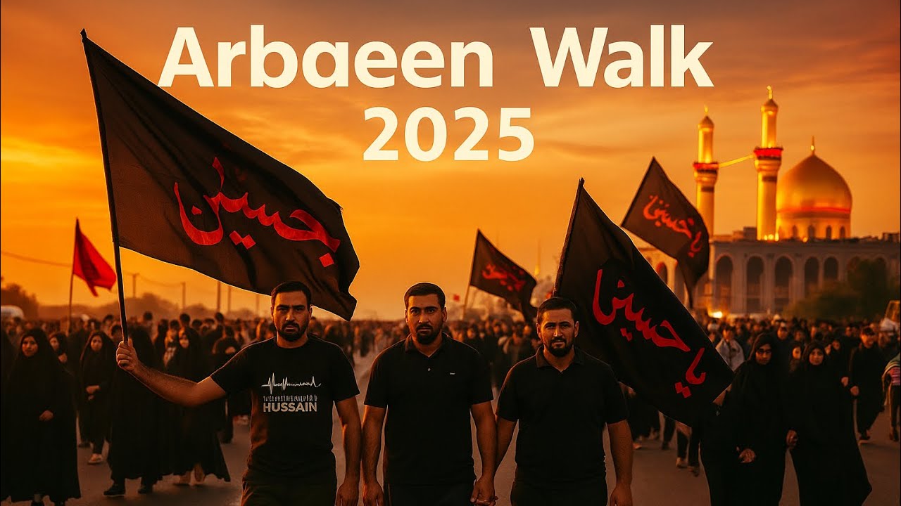 Arbaeen Walk 2025 | Millions Gather in Karbala | World’s Largest ...