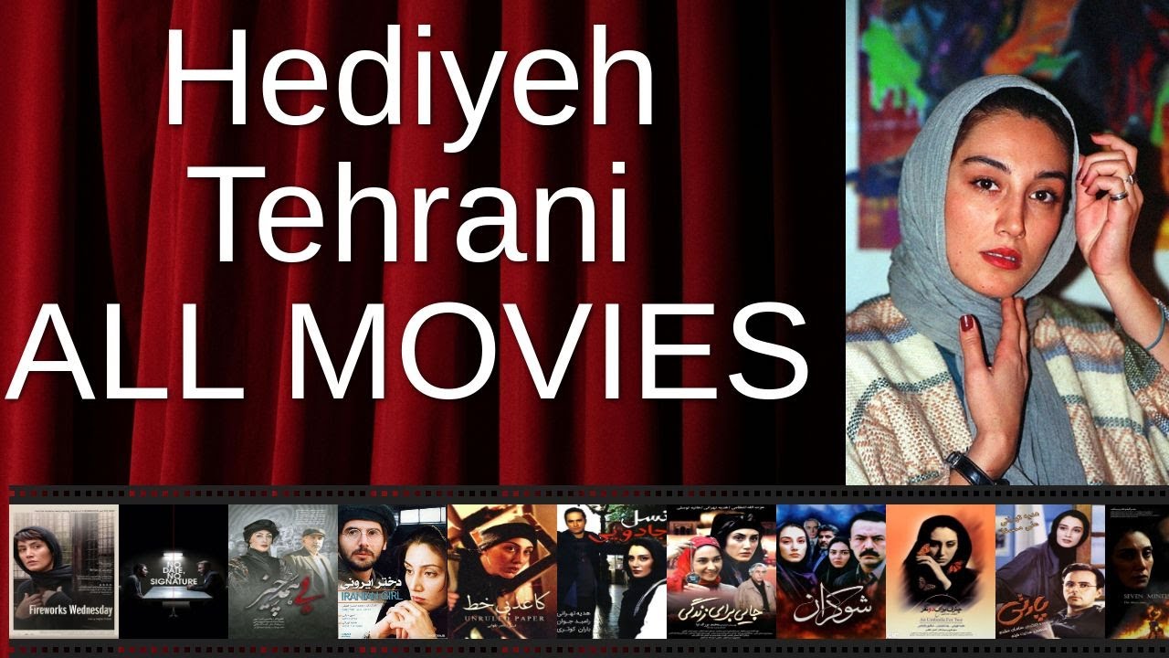 ALL Hediyeh Tehrani Movies Ranked by Score (Critics + Fans) - YouTube
