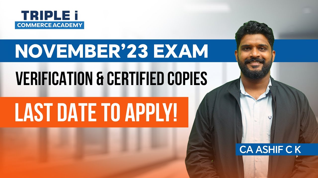 Last Date | Verification & Certified Copies Of CA Inter & Final ...