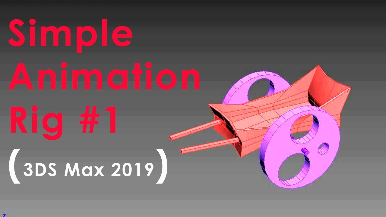3DS Max 2019 Cart Animation - Animation Rig - Multiple Object Animation ...