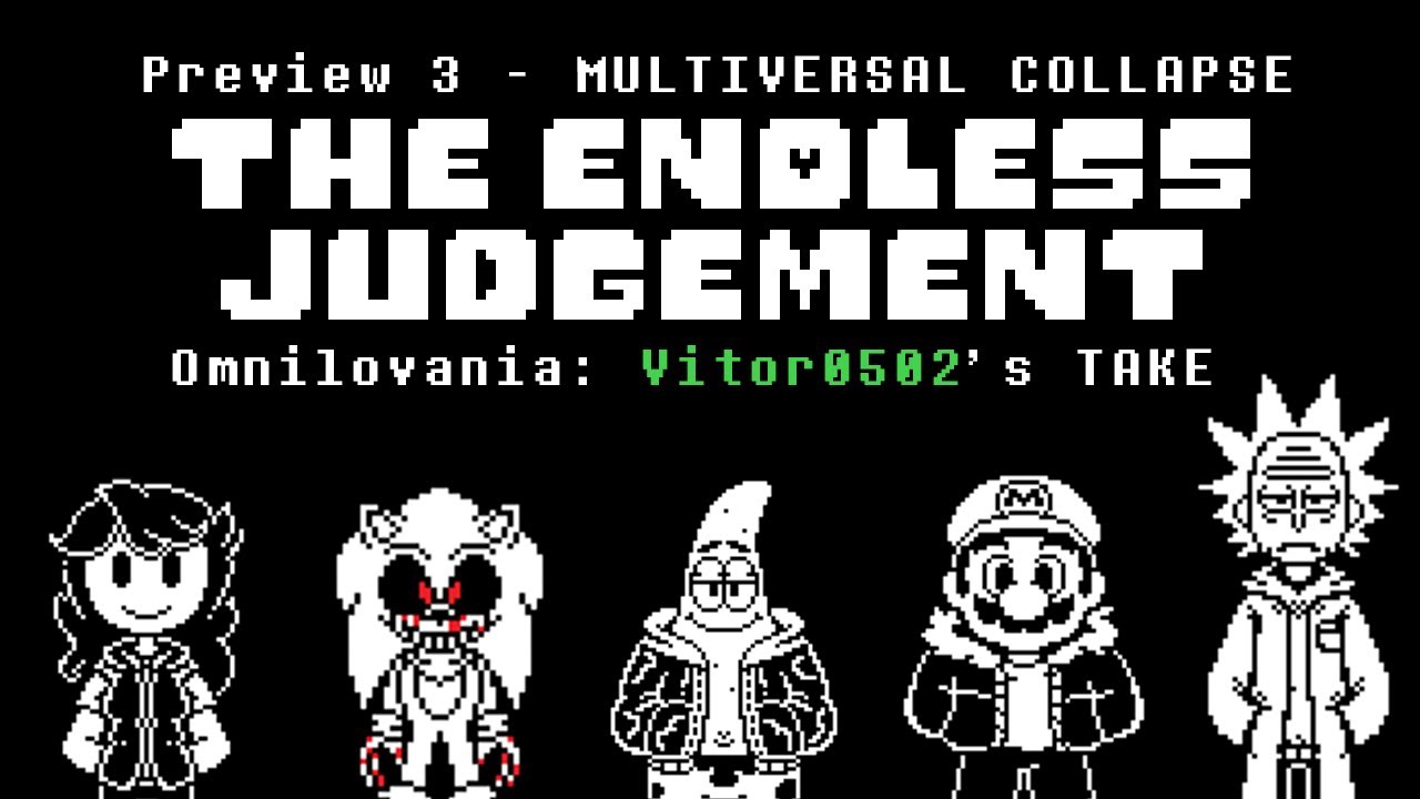 THE ENDLESS JUDGEMENT - Preview 3 - MULTIVERSAL COLLAPSE (Omnilovania ...