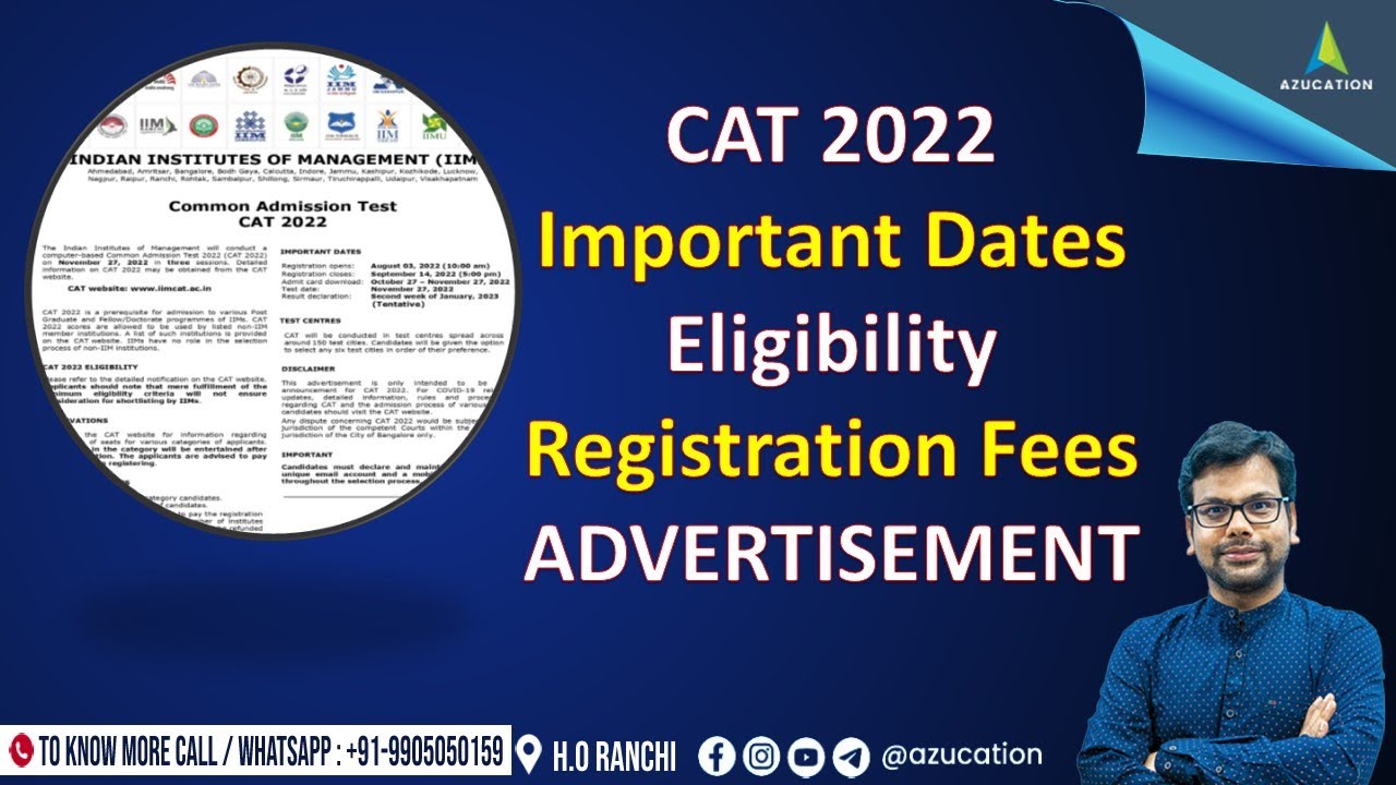 CAT 2022 Advertisement, Important Dates, Eligibility, Registration Fees ...