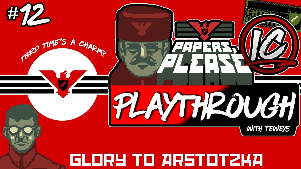Papers Please Take 3 #12 - YouTube
