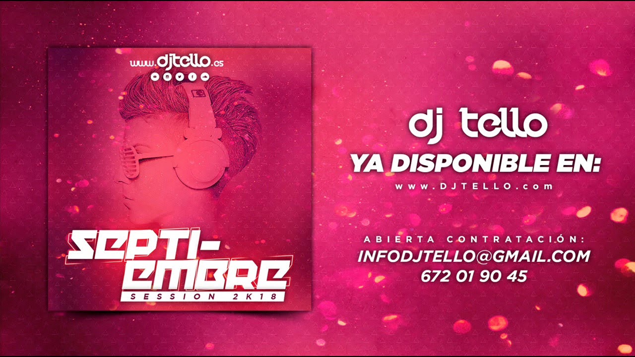09. Dj Tello - Sesion Septiembre 2018 - YouTube