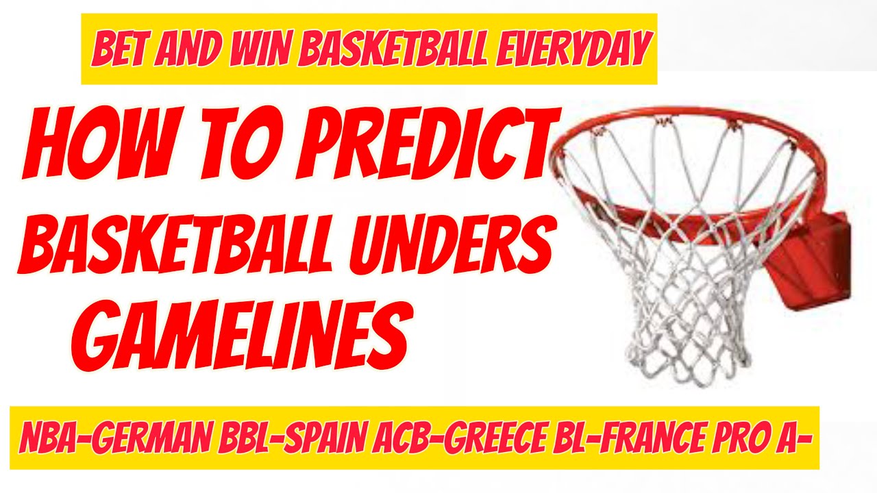 HOW TO PICK UNDERS POINTS FOR BASKETBALL MATCHES, HOW TO BET ON UNDERS ...