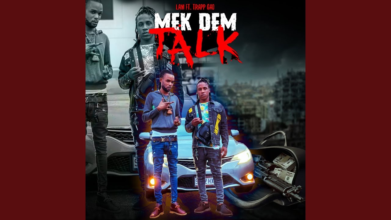 Mek Dem Talk - YouTube