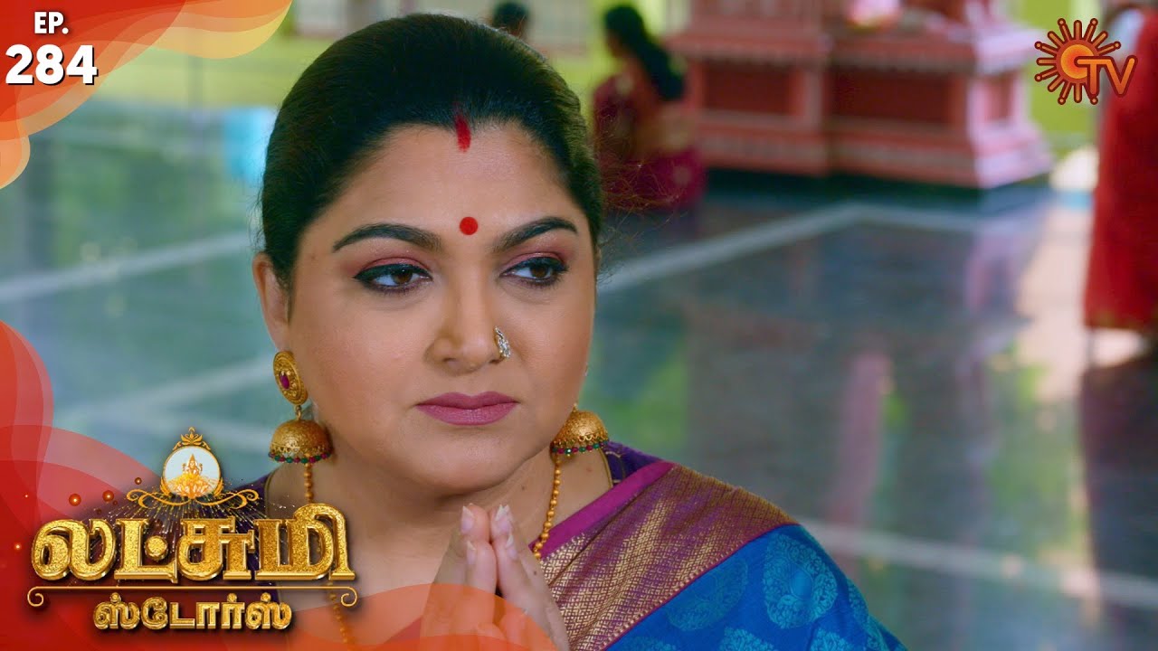 Lakshmi Stores - Episode 284 | 6th December 19 | Sun TV Serial | Tamil ...