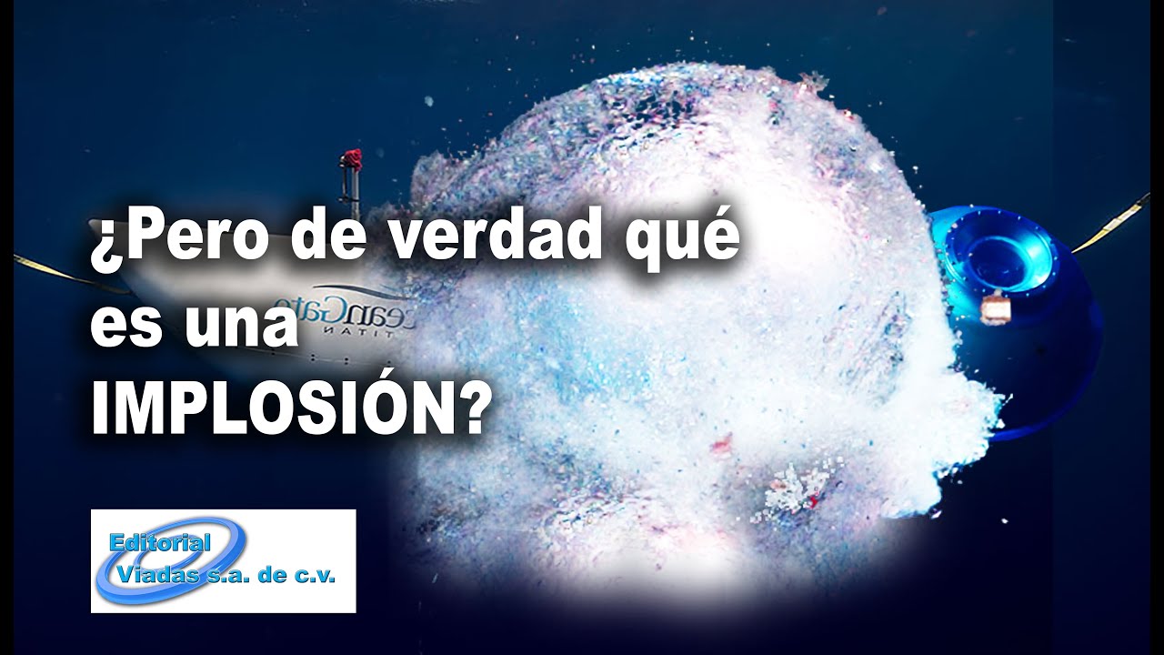 ¿Pero de Verdad Que es una Implosión? - YouTube