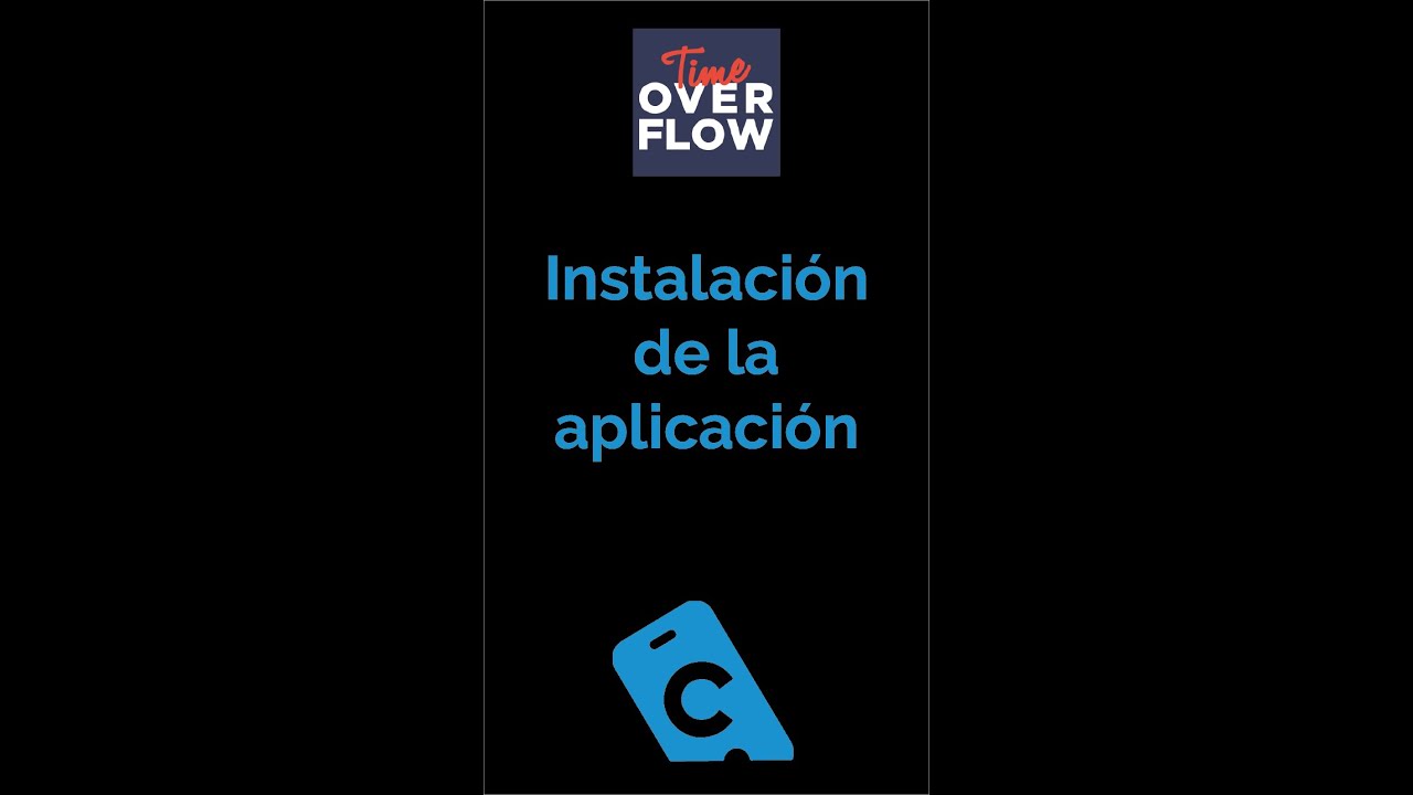 Instalación de timeoverflow en tu dispositivo Android - YouTube
