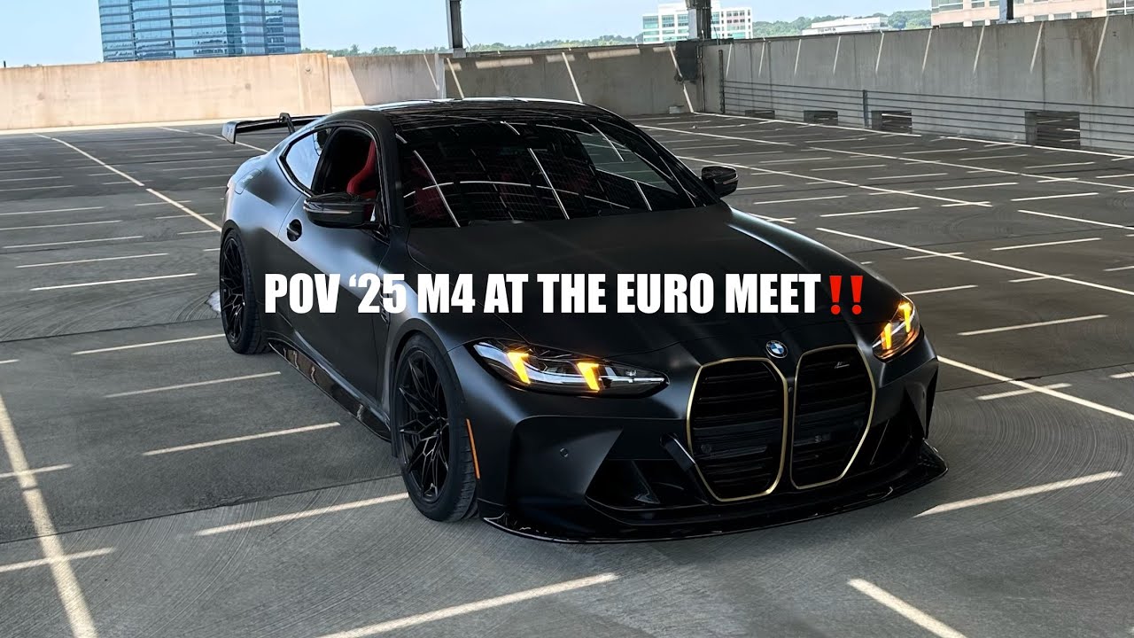 POV FULLY MODIFIED 2025 BMW M4 COMPETITION XDRIVE AT THE EURO MEET #bmw ...