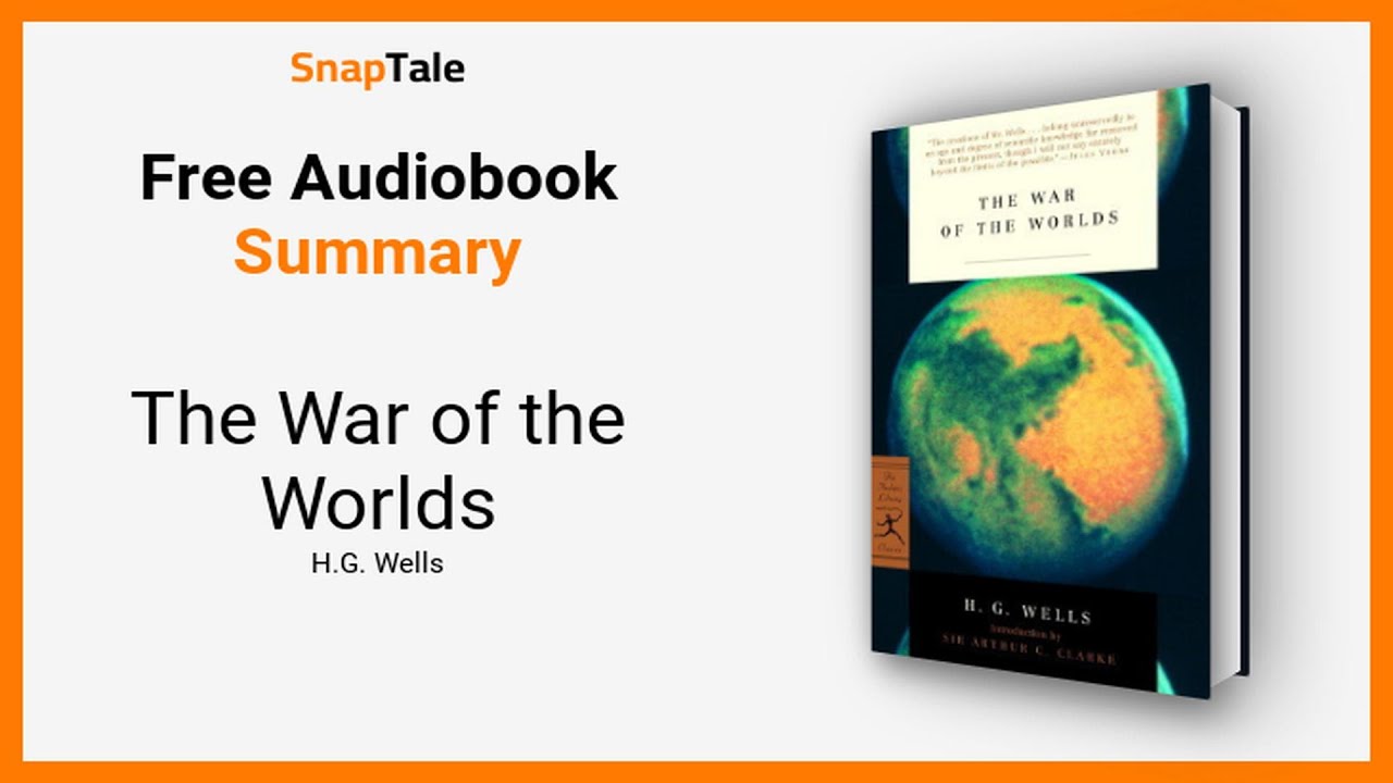 The War of the Worlds by H.G. Wells: 17 Minute Summary - YouTube