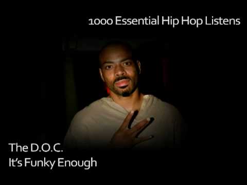 The D.O.C. - It's Funky Enough - #44 - 1000 Essential Hip Hop Listens ...