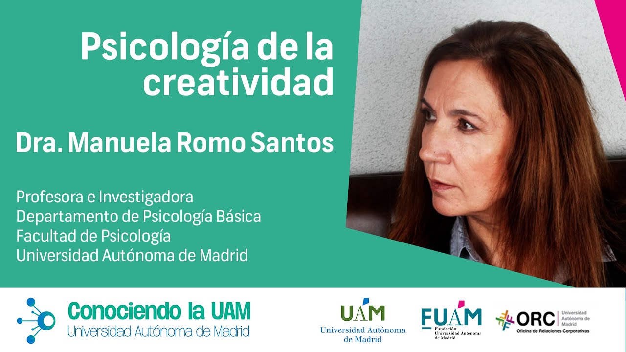 CUAM #108: Manuela Romo Santos. Psicología de la Creatividad. - YouTube