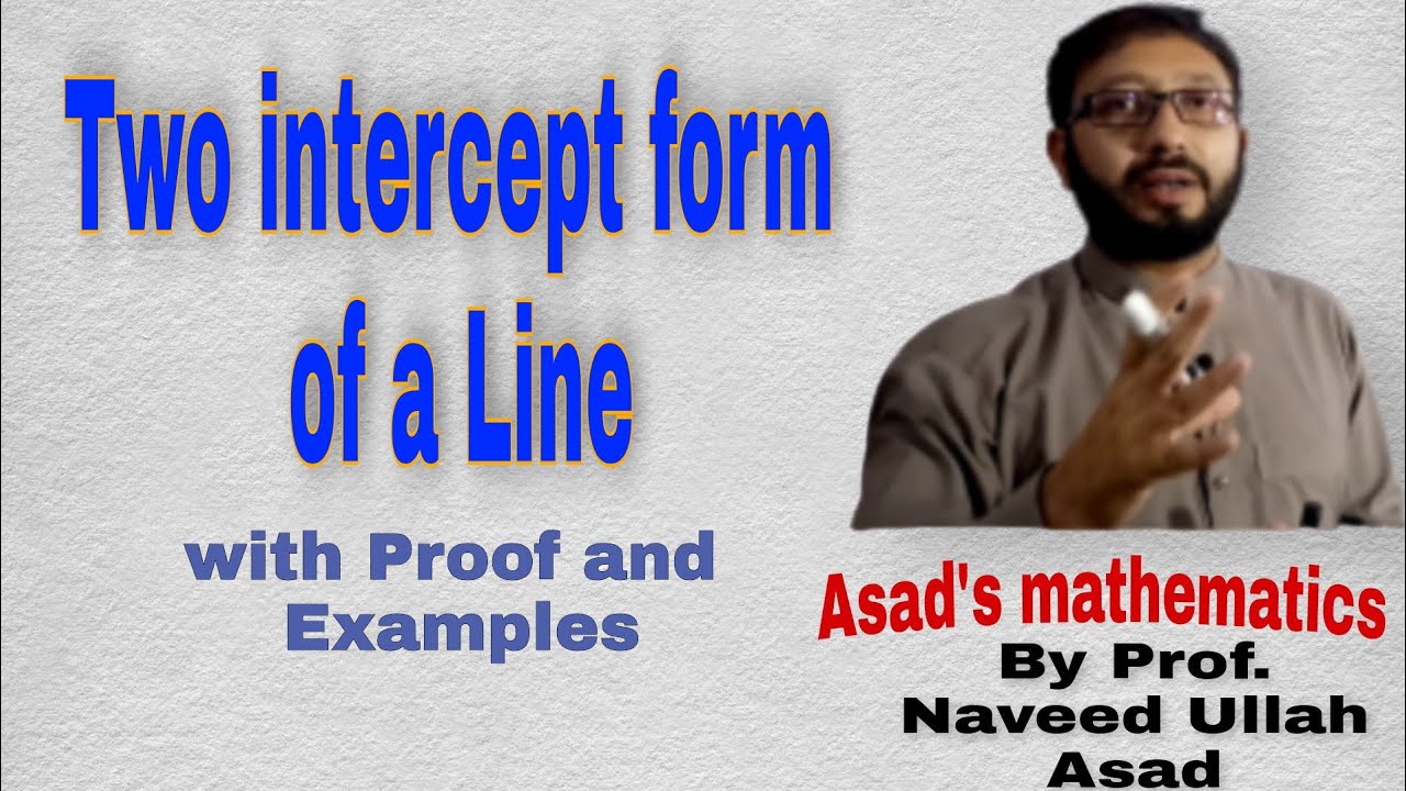 Two Intercept Form Of A Line - YouTube