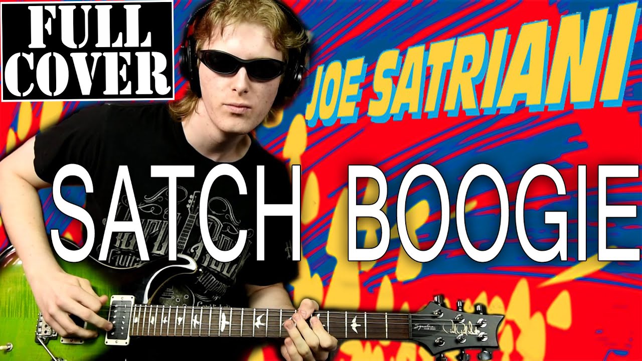 "Satch Boogie" Joe Satriani - Guitar Cover (Full, complete) - YouTube