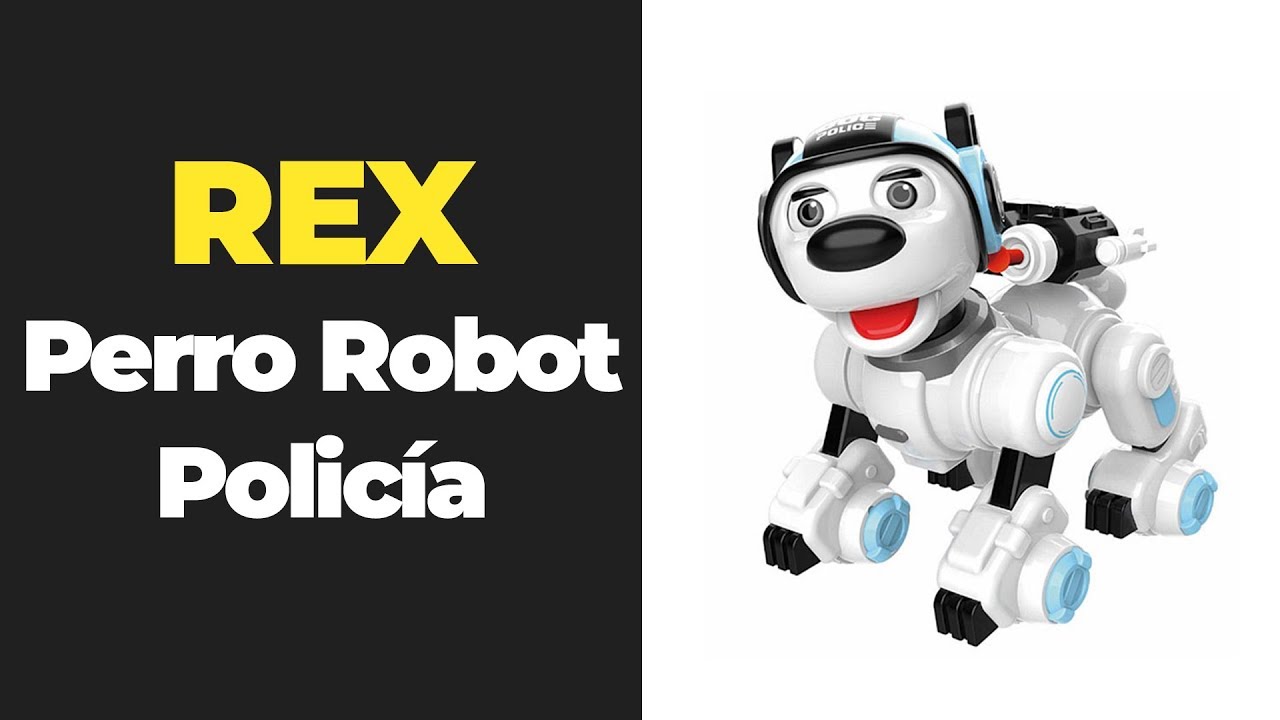 REX - Perro robot policía 🐶🚨 [ RCTecnic - Robots para Niños ] - YouTube