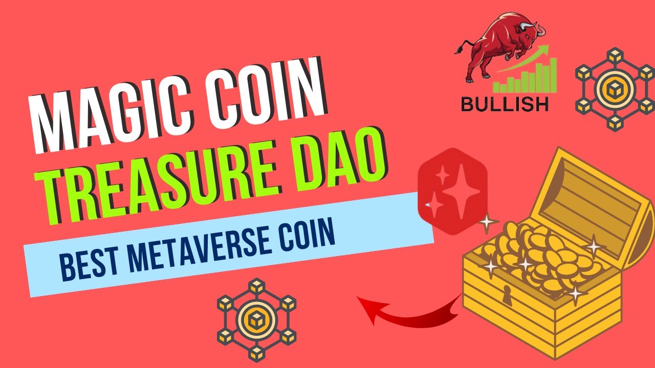 Treasure Dao Magic Coin | Magic Coin Updates | Magic Coin Price ...