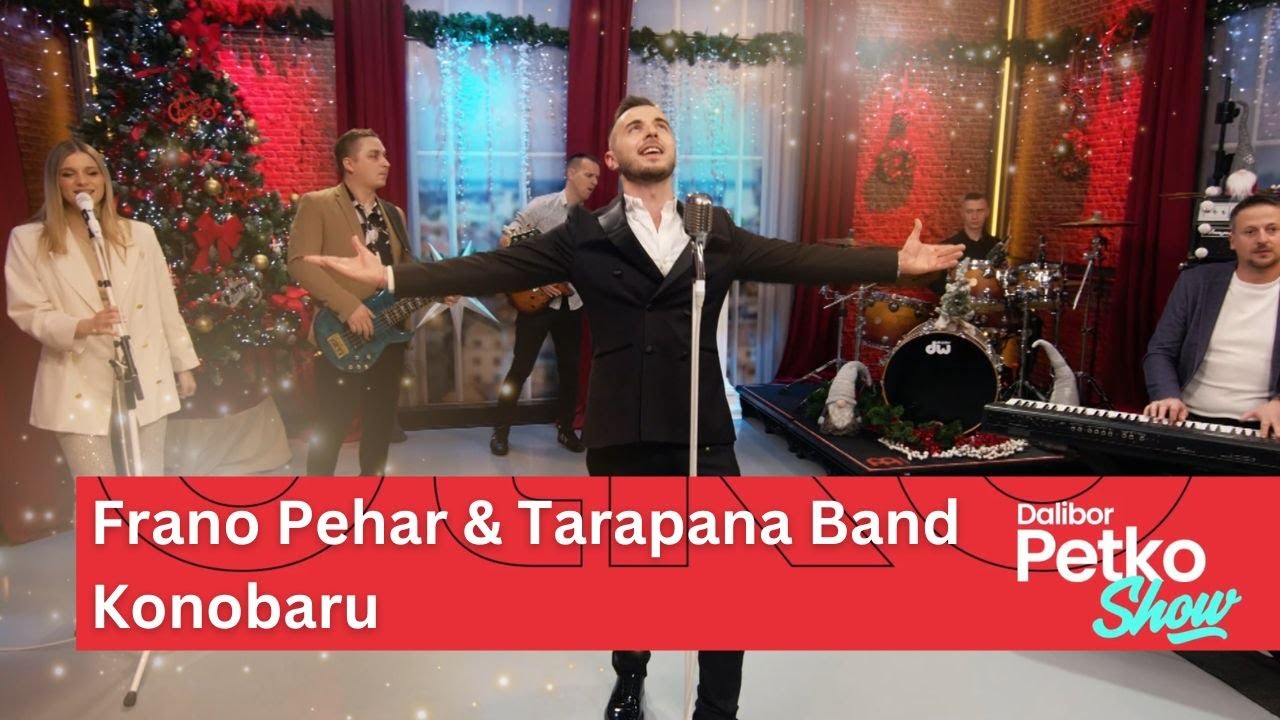 Frano Pehar i Tarapana Band - Konobaru | Dalibor Petko Show | CMC TV ...
