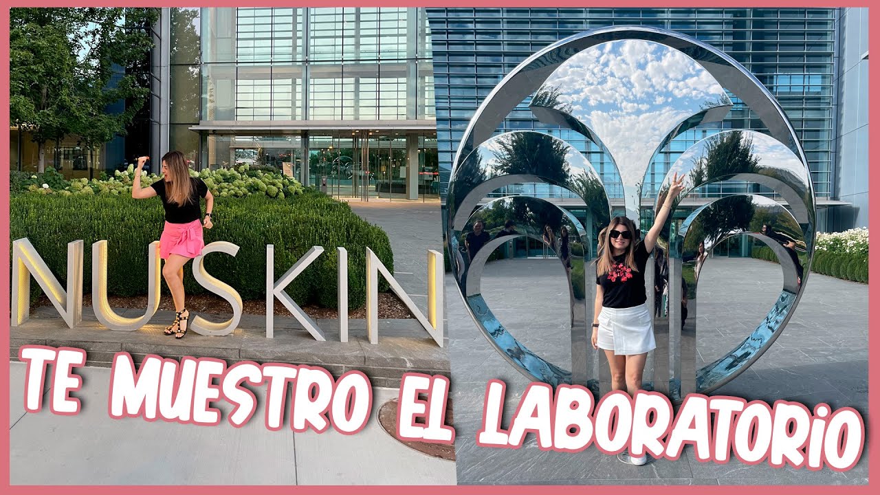 Conoce el laboratorio y oficinas Nuskin - YouTube